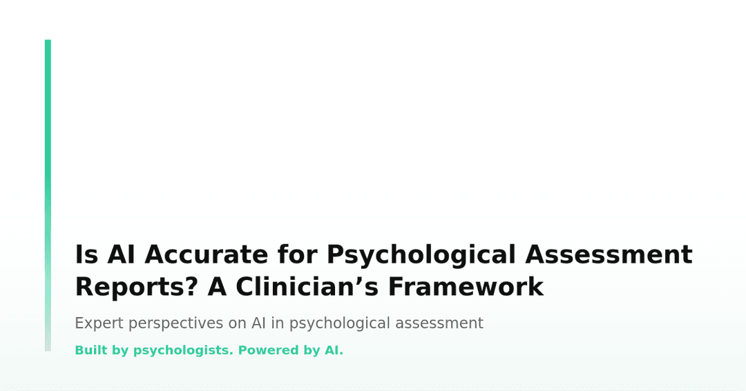 AI Psychology Report Writer Software for Assessment Psychologists